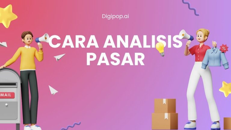 Cara Analisis Pasar Untuk Memahami dan Mengoptimalkan Potensi Pasar