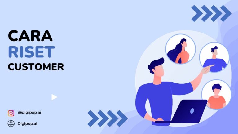 Cara Riset Customer Strategi Terbaru Untuk Memahami Kebutuhan Konsumen